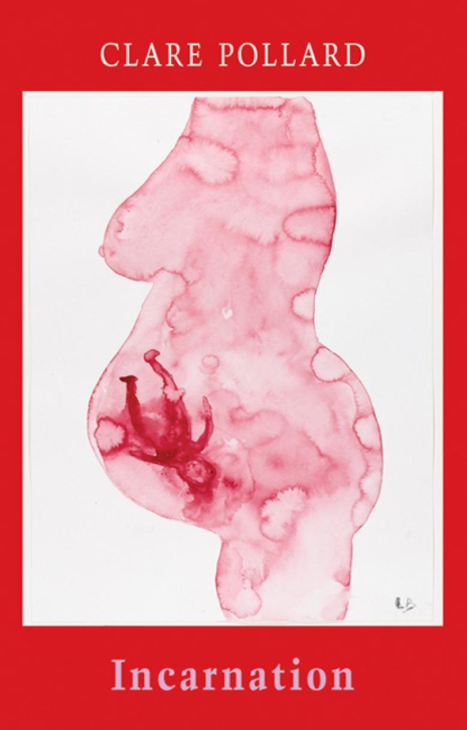 Review: 'Incarnation' by Clare Pollard • Poetry School