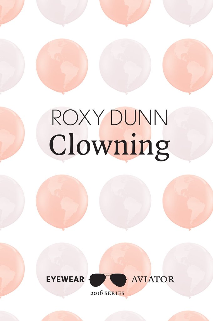 Review: 'Clowning' by Roxy Dunn • Poetry School