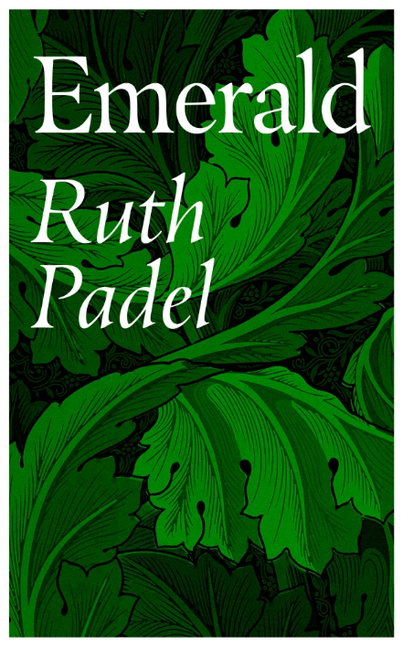 Review: 'Emerald' by Ruth Padel • Poetry School
