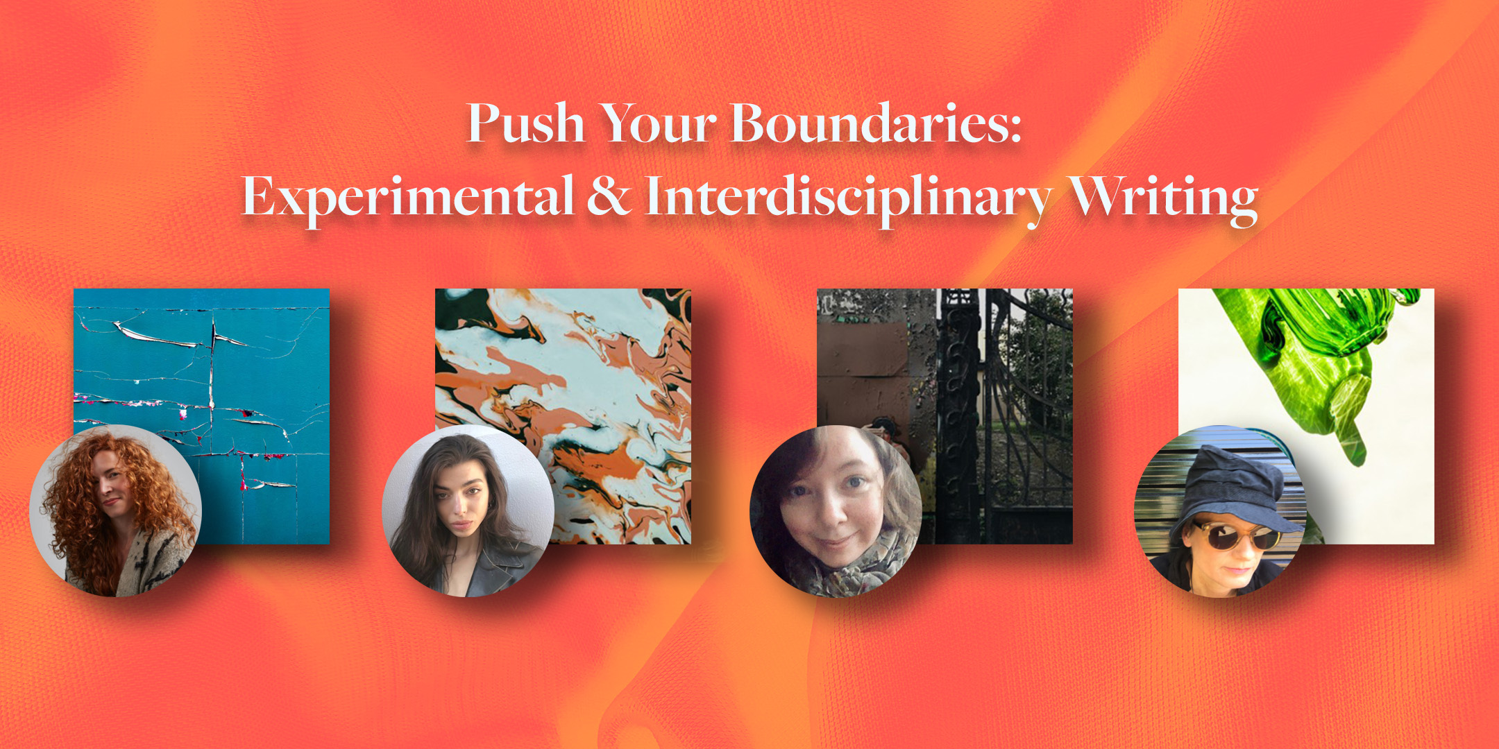 Push Your Boundaries: Experimental & Interdisciplinary Writing • Poetry ...
