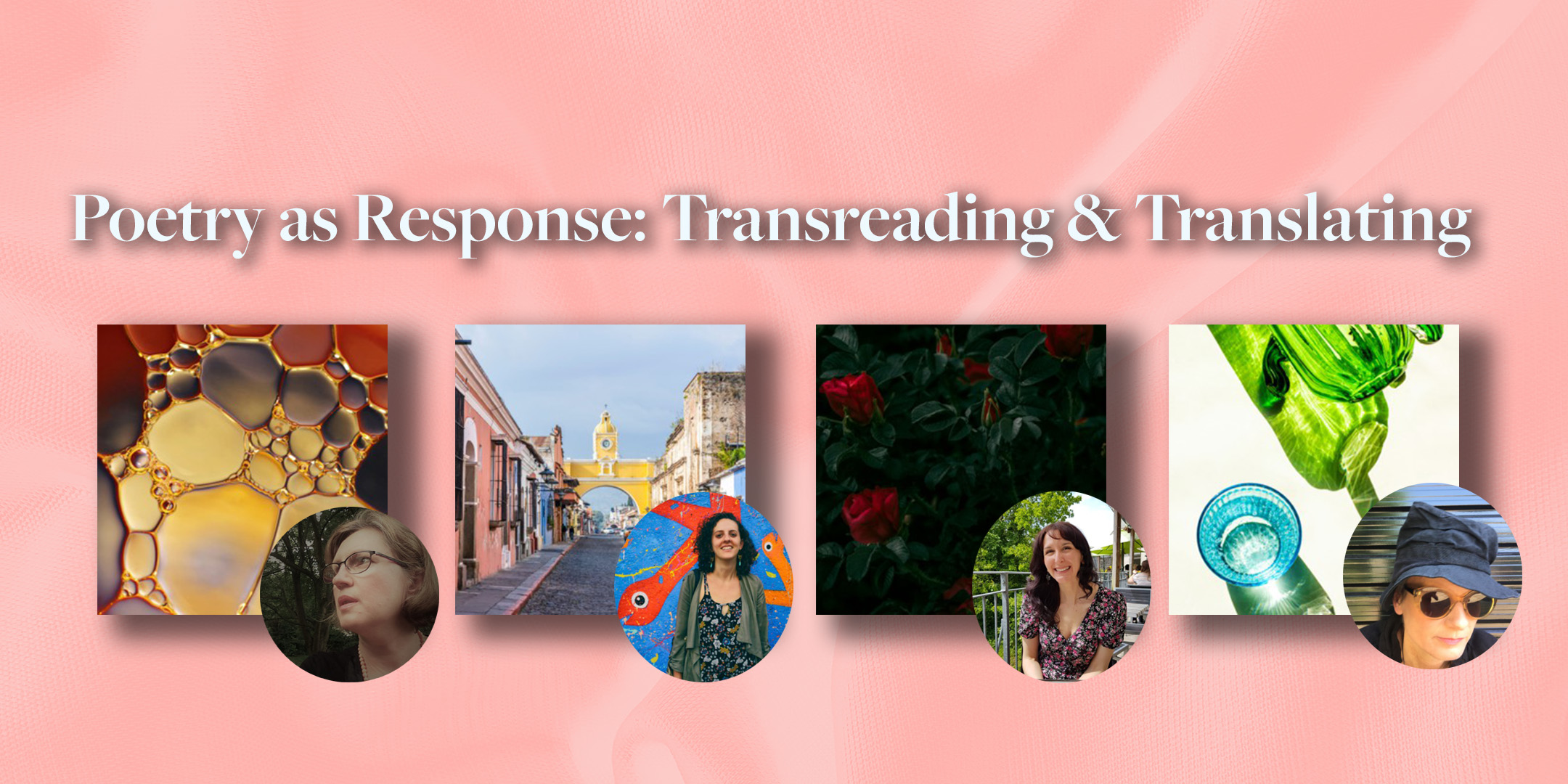 Poetry as Response: Transreading & Translating • Poetry School